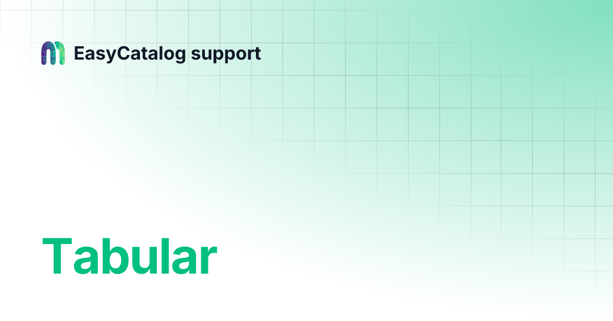 Tabular | EasyCatalog support